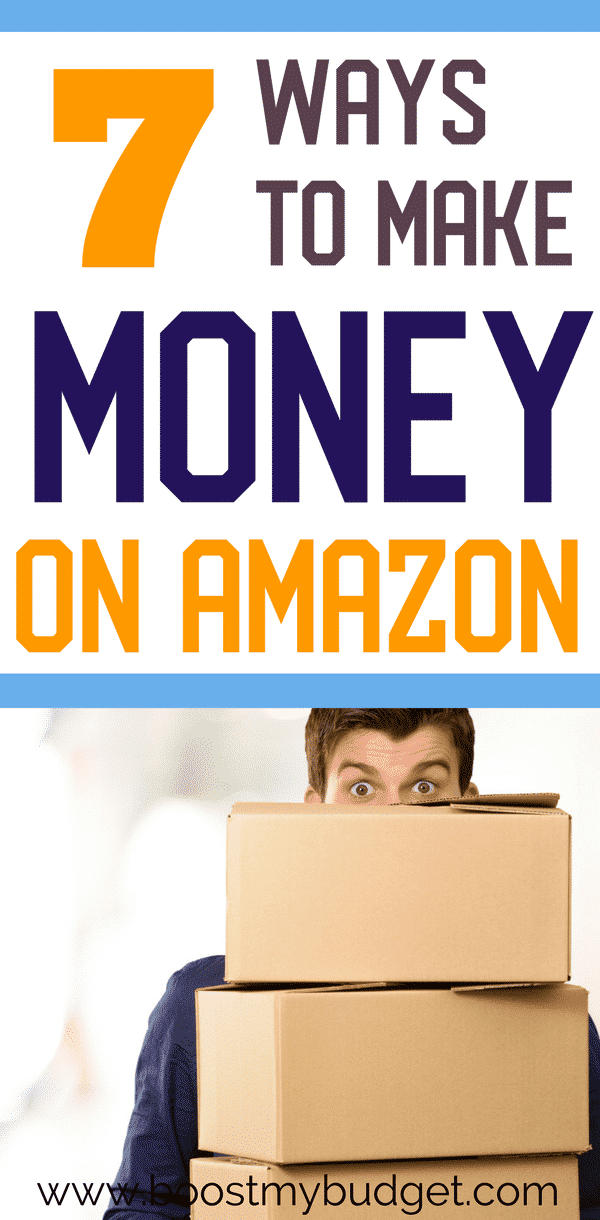 7 Simple Ways to Make Money on Amazon - Boost My Budget
