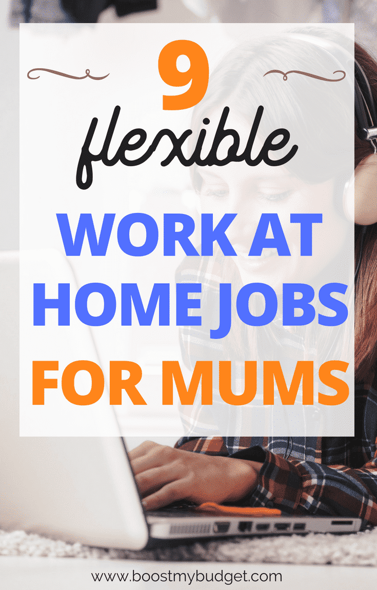12 Best Flexible Work From Home Jobs for Mums in 2026 - Boost My Budget