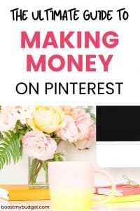How to Make Money on Pinterest (Updated for 2020) - Boost My Budget