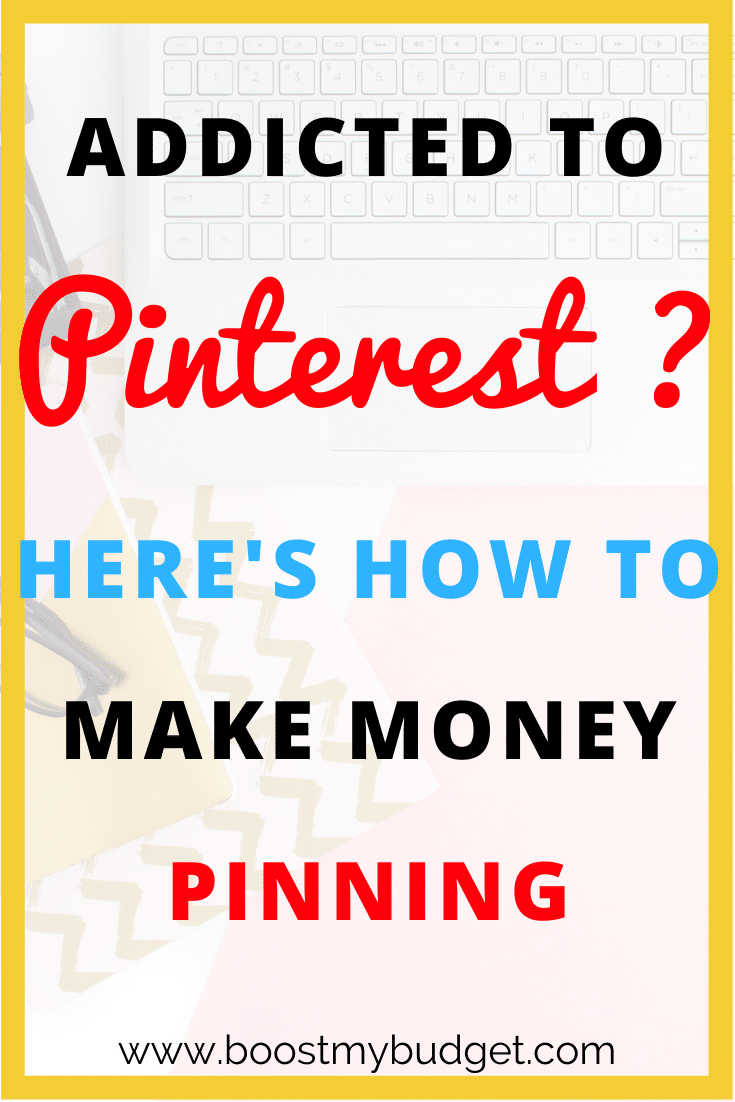 How to Make Money on Pinterest Without a Blog - Boost My Budget