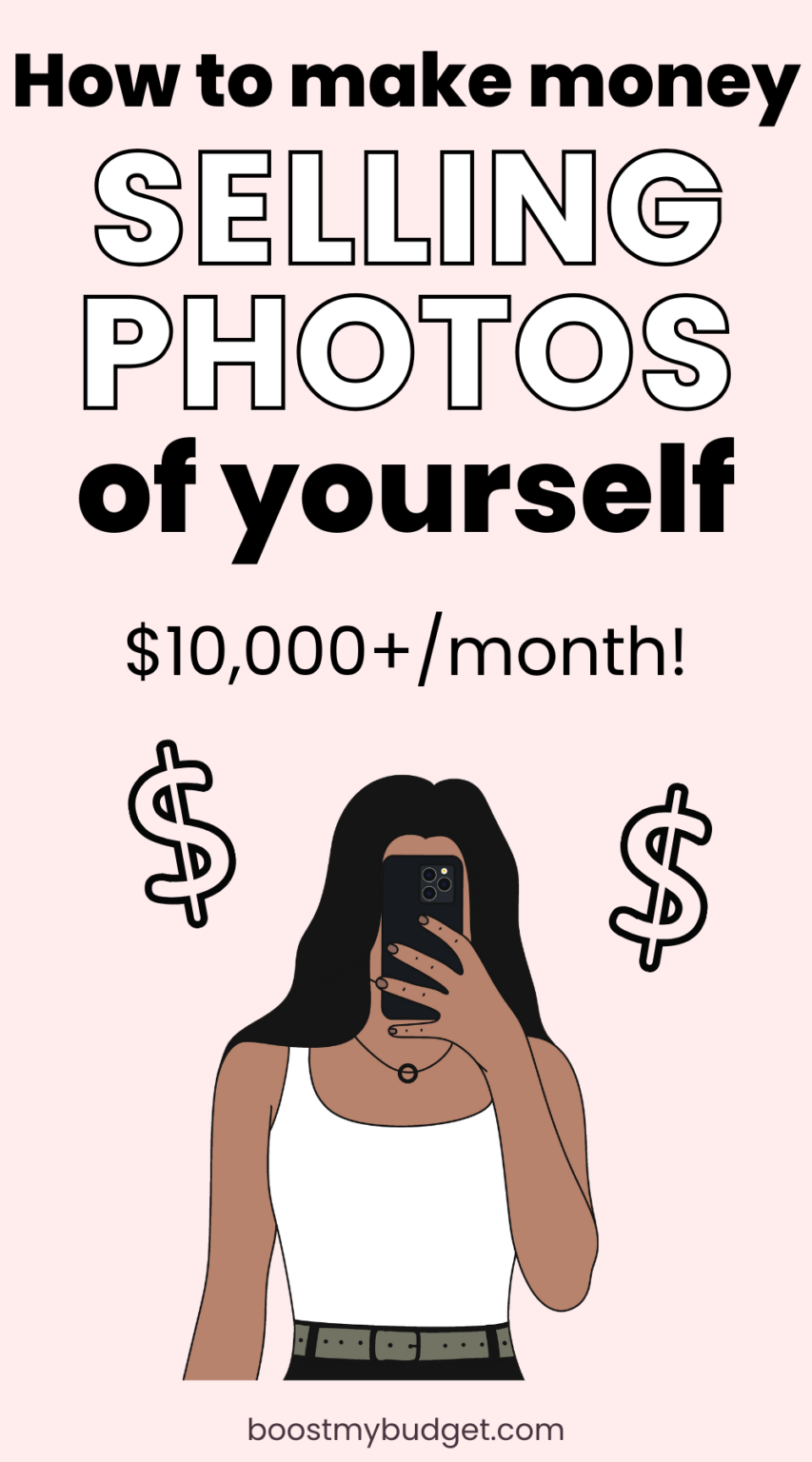 How To Get Paid to Take Pictures of Yourself: 17 Ways That Pay - Boost ...