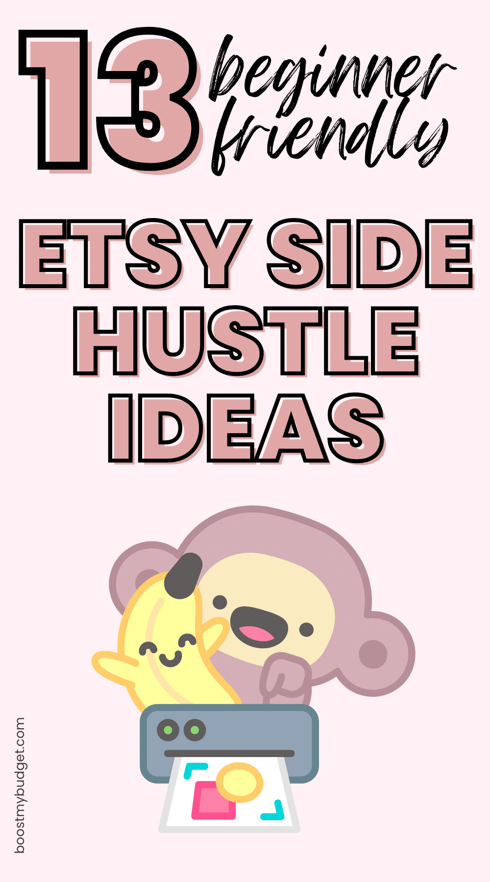 13 Best-Selling Etsy Side Hustle Ideas To Make Extra Cash in 2024 - Boost My Budget